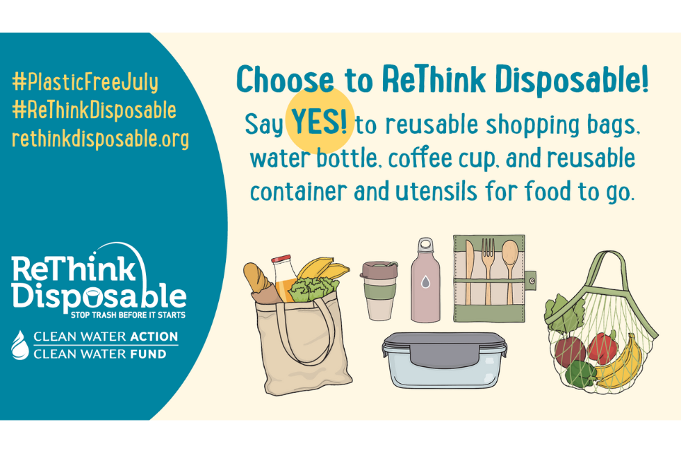Why Plastic Free July? | Clean Water Action